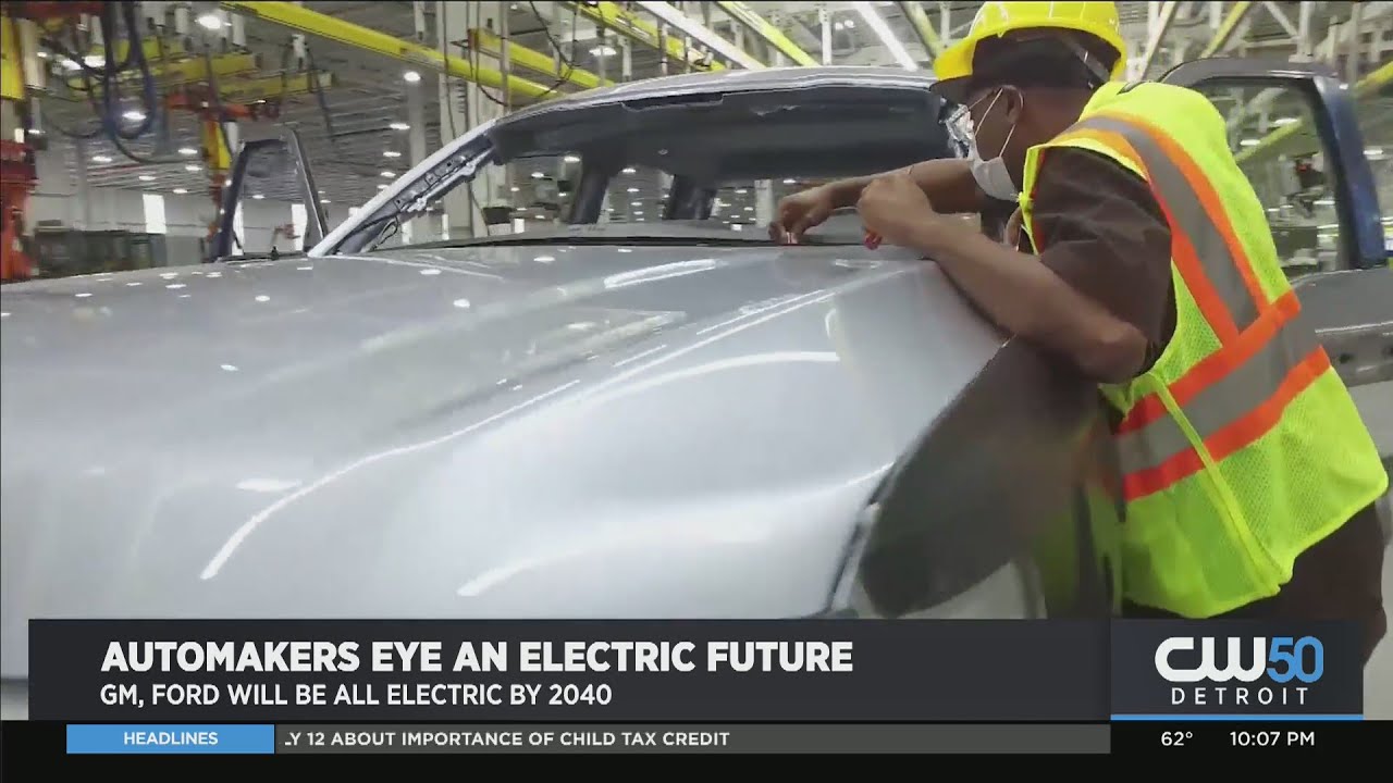 Automakers Eye An Electric Future: GM, Ford To Be All Electric By 2040 ...
