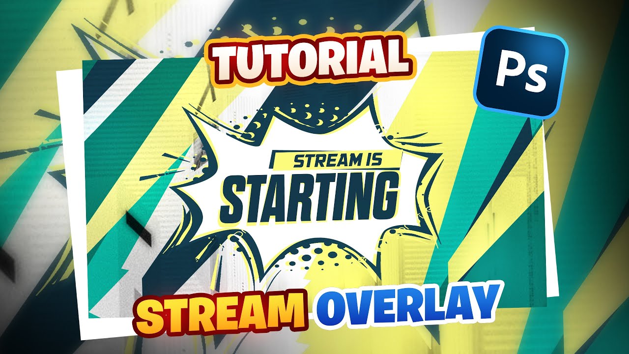 Comic Style Stream Starting Gaming Overlay Design Tutorial In Photoshop ...