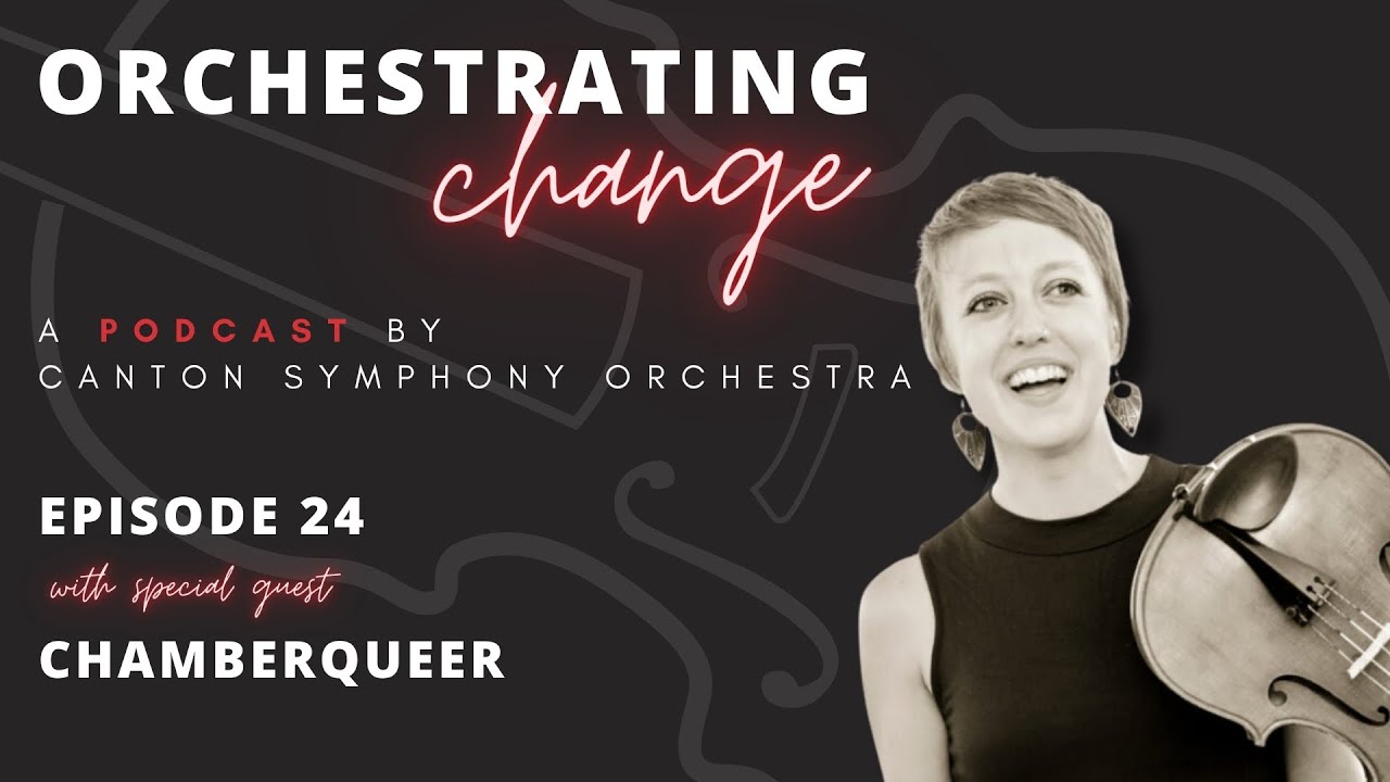 Orchestrating Change | Season 3, Episode 4 with ChamberQUEER - YouTube