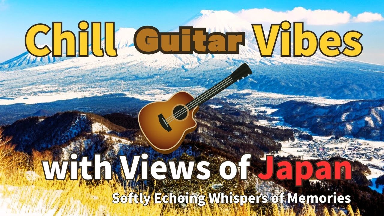 Chill Guitar Vibes for Deep Sleep Relaxation | Softly Echoing Whispers ...