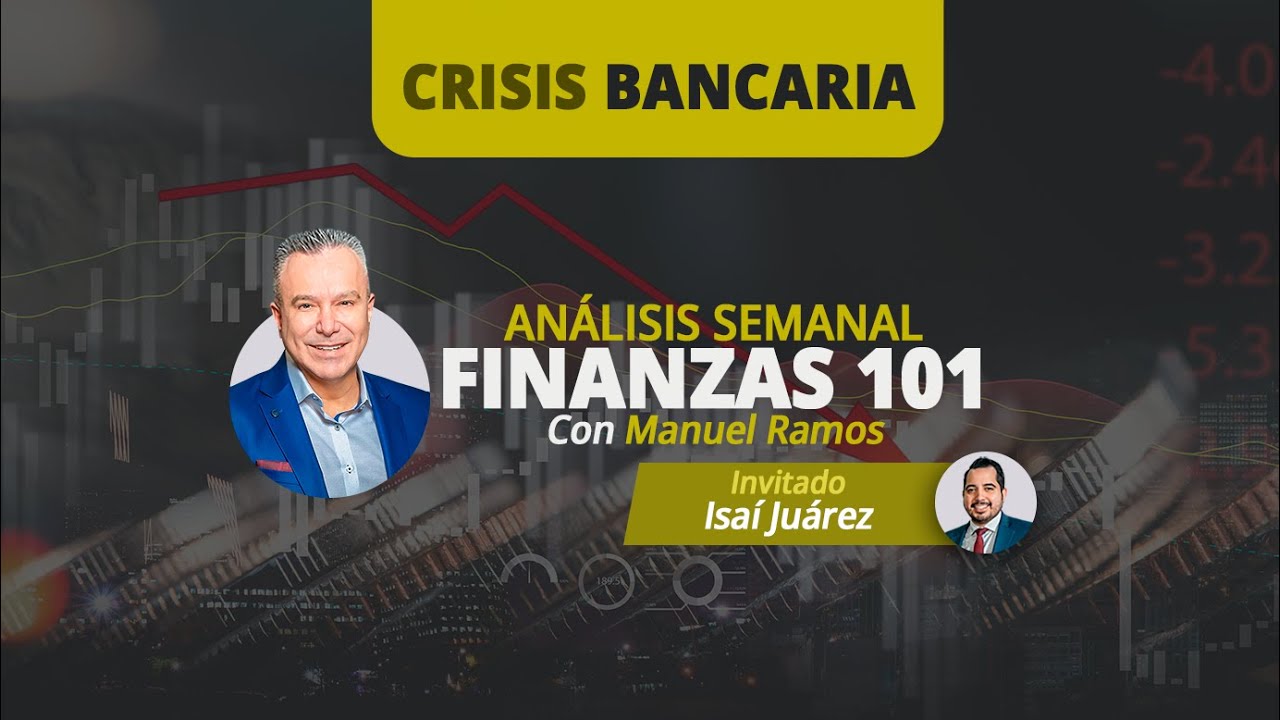 Crisis Bancaria | Finanzas 101 - YouTube