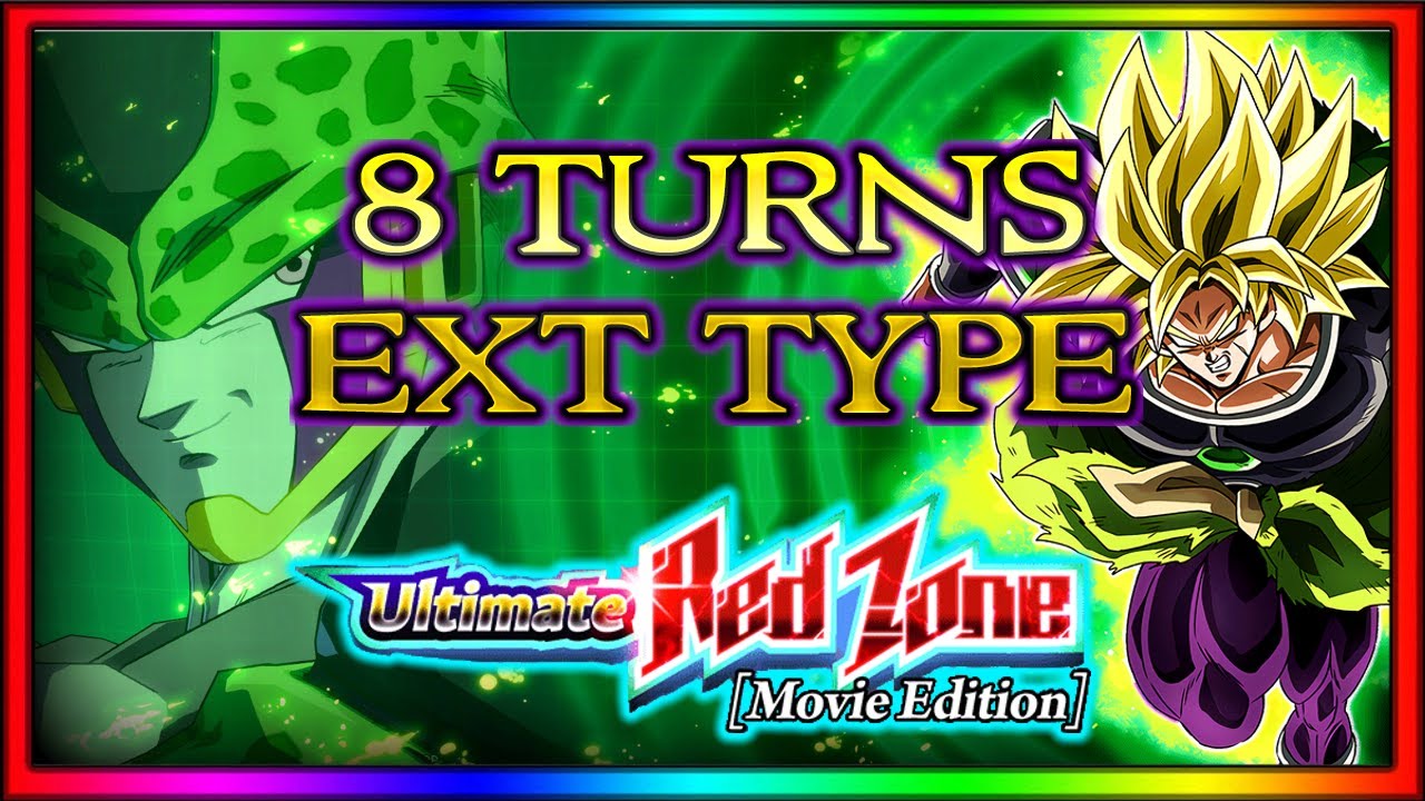 BROLY RED ZONE! 8 TURNS! EXTREME TYPE MISSION! INT LR CELL EZA! DBZ ...