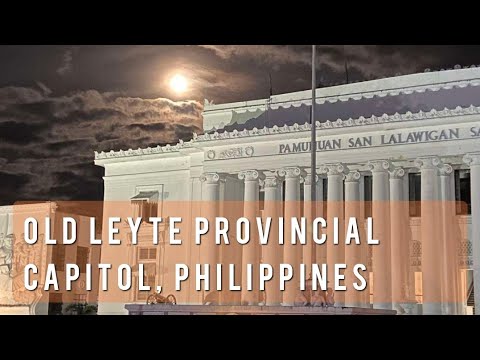 Old Leyte Provincial Capitol, Philippines - YouTube