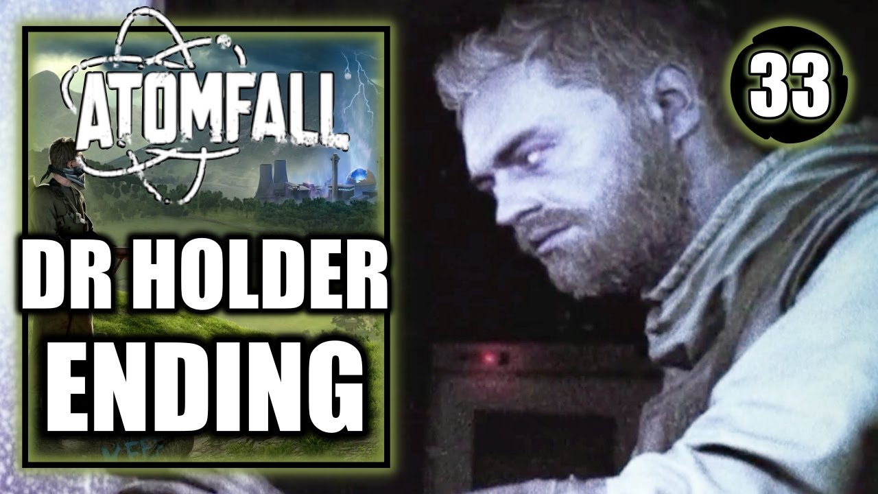 Atomfall - Escape With Dr Holder Ending - Oubliette Trophy - Gameplay Walkthrough Part 33 - YouTube