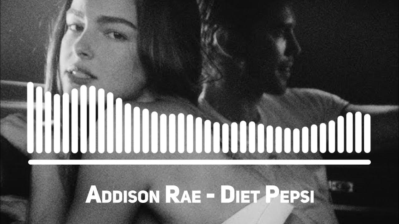 Addison Rae - Diet Pepsi - YouTube
