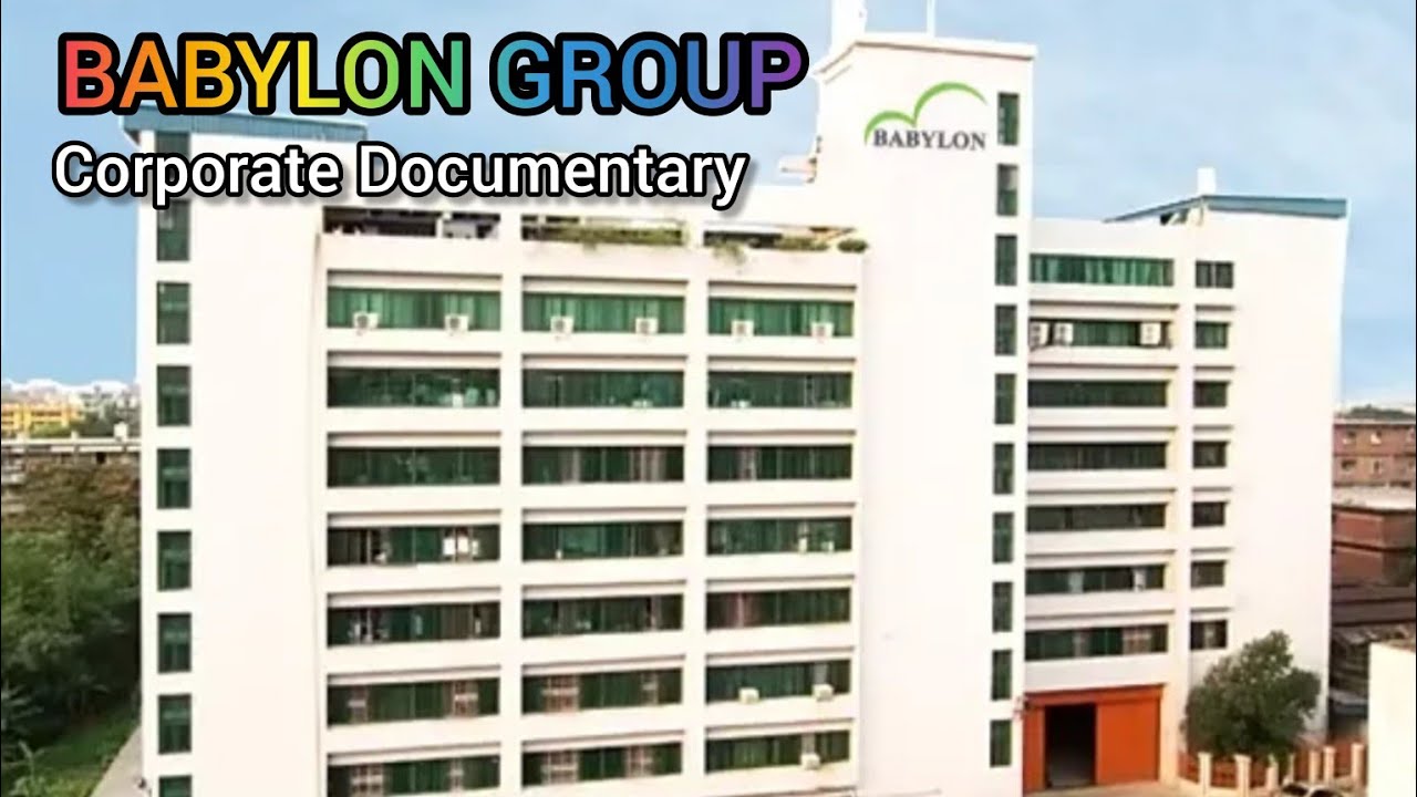 Babylon Group Corporate Documentary, Babylon Group Bangladesh - YouTube