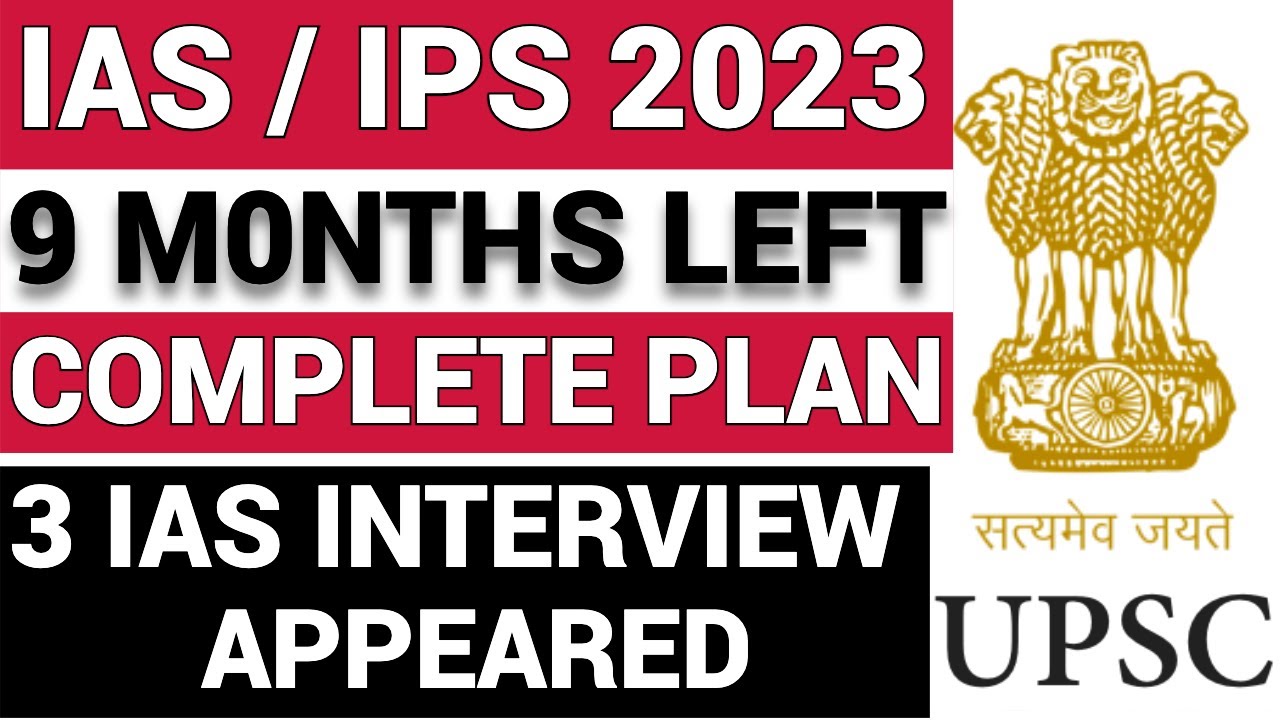 IAS 2023 - 9 MONTH PLAN | UPSC 2023 COMPLETE STRATEGY - YouTube