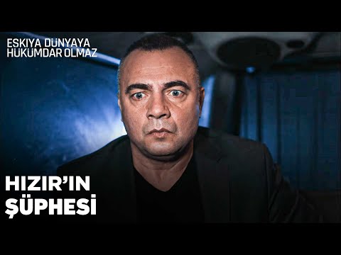 Hızır'ın şok olduğu an! - Eşkıya Dünyaya Hükümdar Olmaz 8. Bölüm