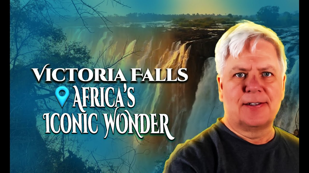 Victoria Falls: Africa’s Iconic Wonder 🌊 History, Rainbows & Travel ...