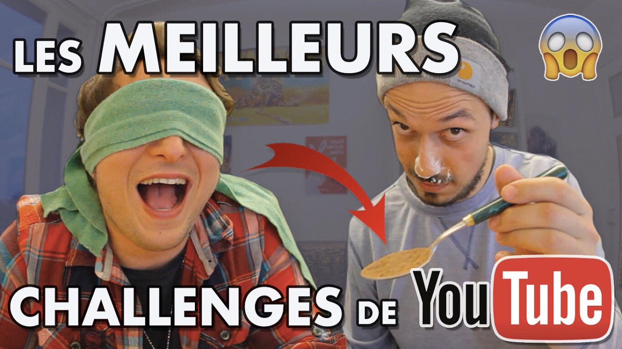 LES MEILLEURS CHALLENGES DE YOUTUBE ! - YouTube