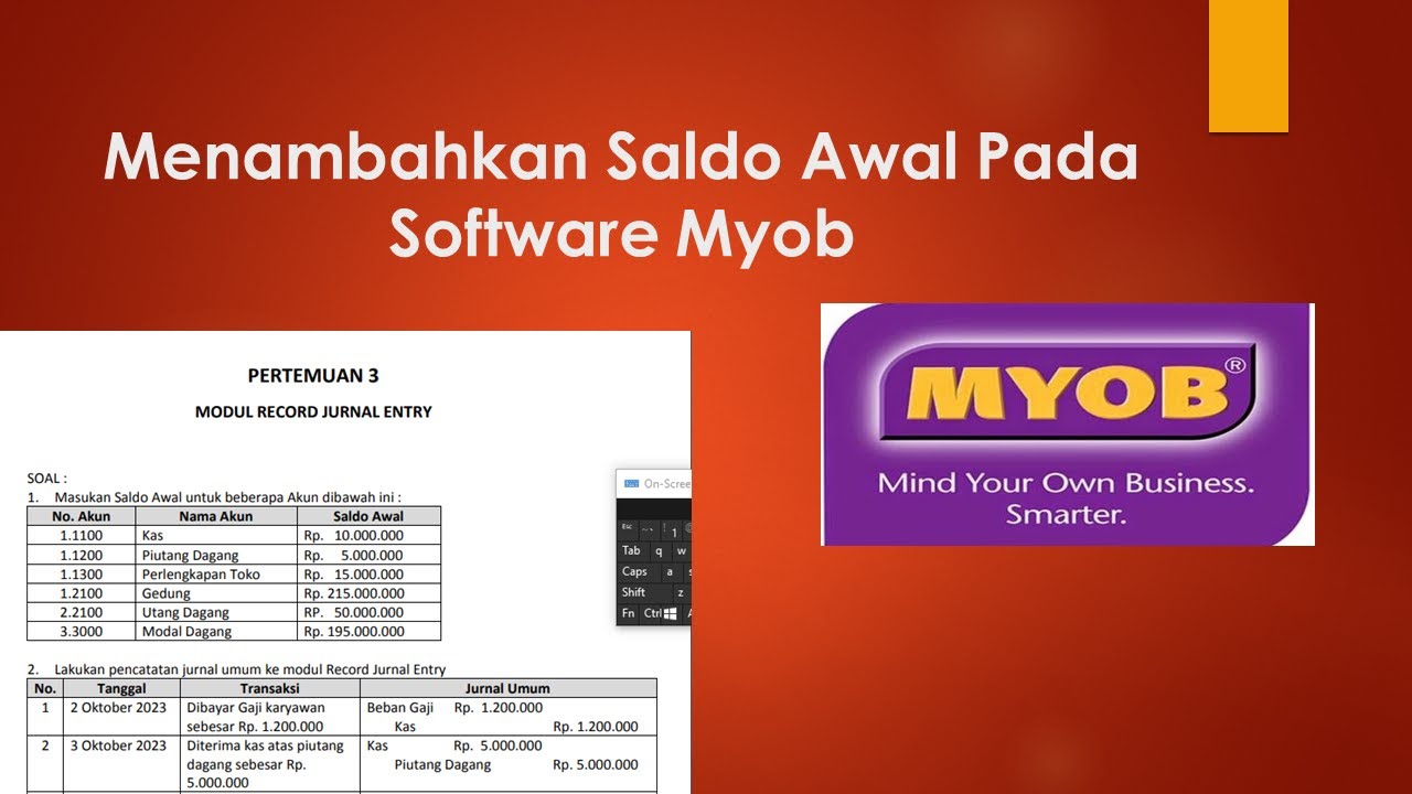 Menambahkan Saldo Awal Pada Software Myob| Latihan Pertemuan 3 - YouTube