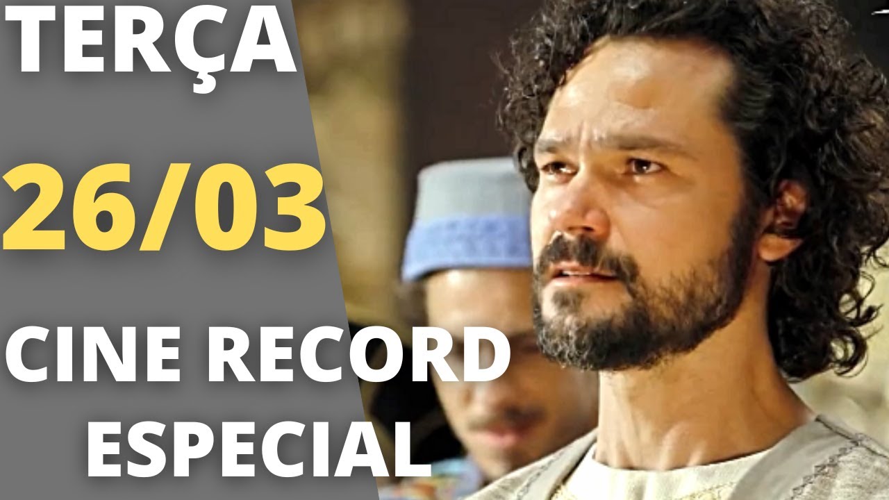 Cine Record Especial de hoje (26/03): Record exibe filme A História de ...