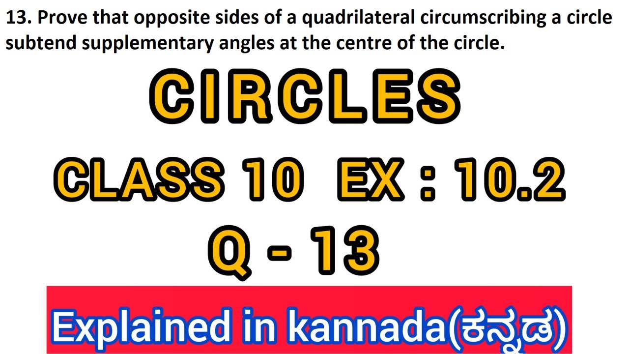 prove that opposite sides of a quadrilateral circumscribing a circle ...