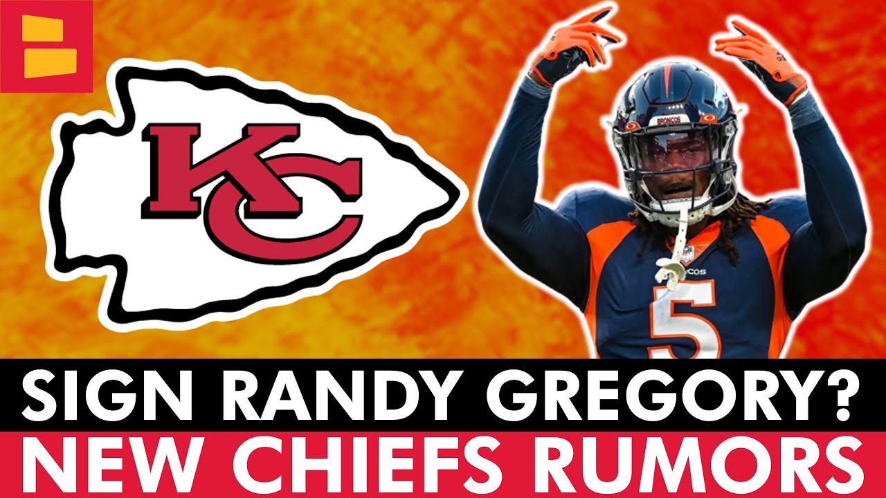 Kansas City Chiefs Rumors: Sign Randy Gregory After CUT By Broncos ...