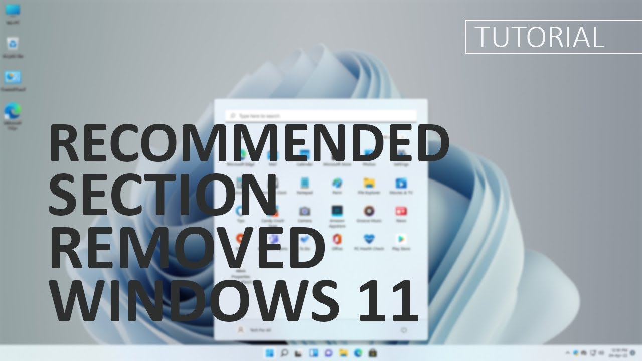 How to remove the recommended section in Windows 11 start menu? - YouTube