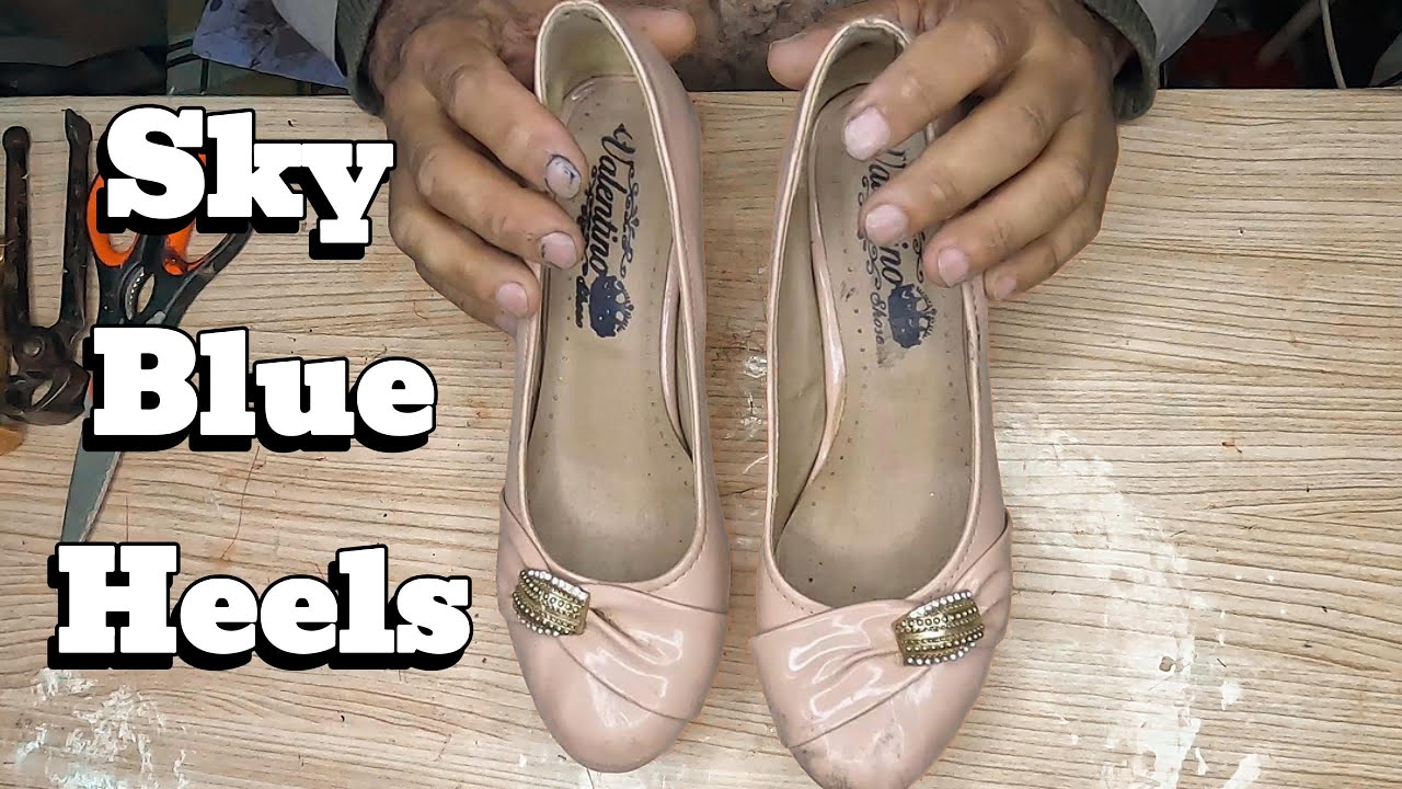 Transform Old Heels into Stunning Sky Blue Shoes - YouTube