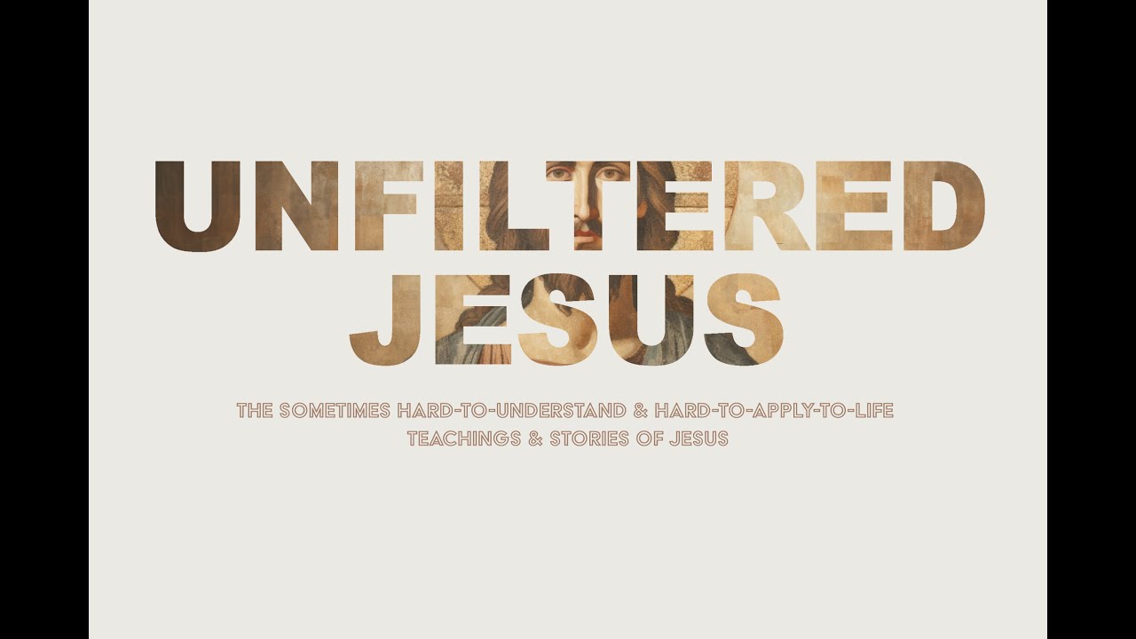 Unfiltered Jesus|Pastor Kevin| "A Childish Kingdom" Wk 5 - YouTube