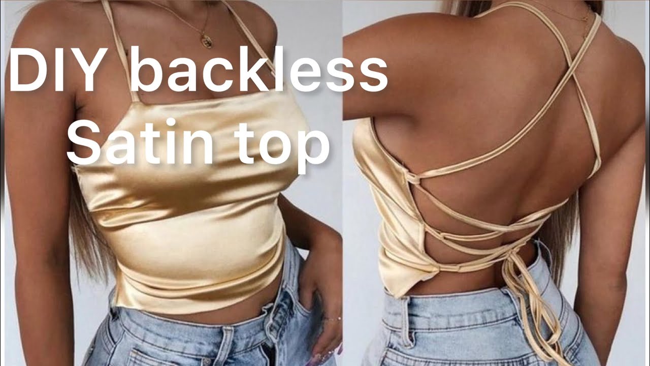 DIY backless satin top - YouTube