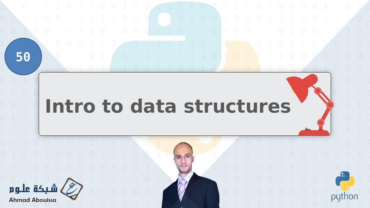 Intro To Data Structures In Python مقدمة في هياكل البيانات في بايثون