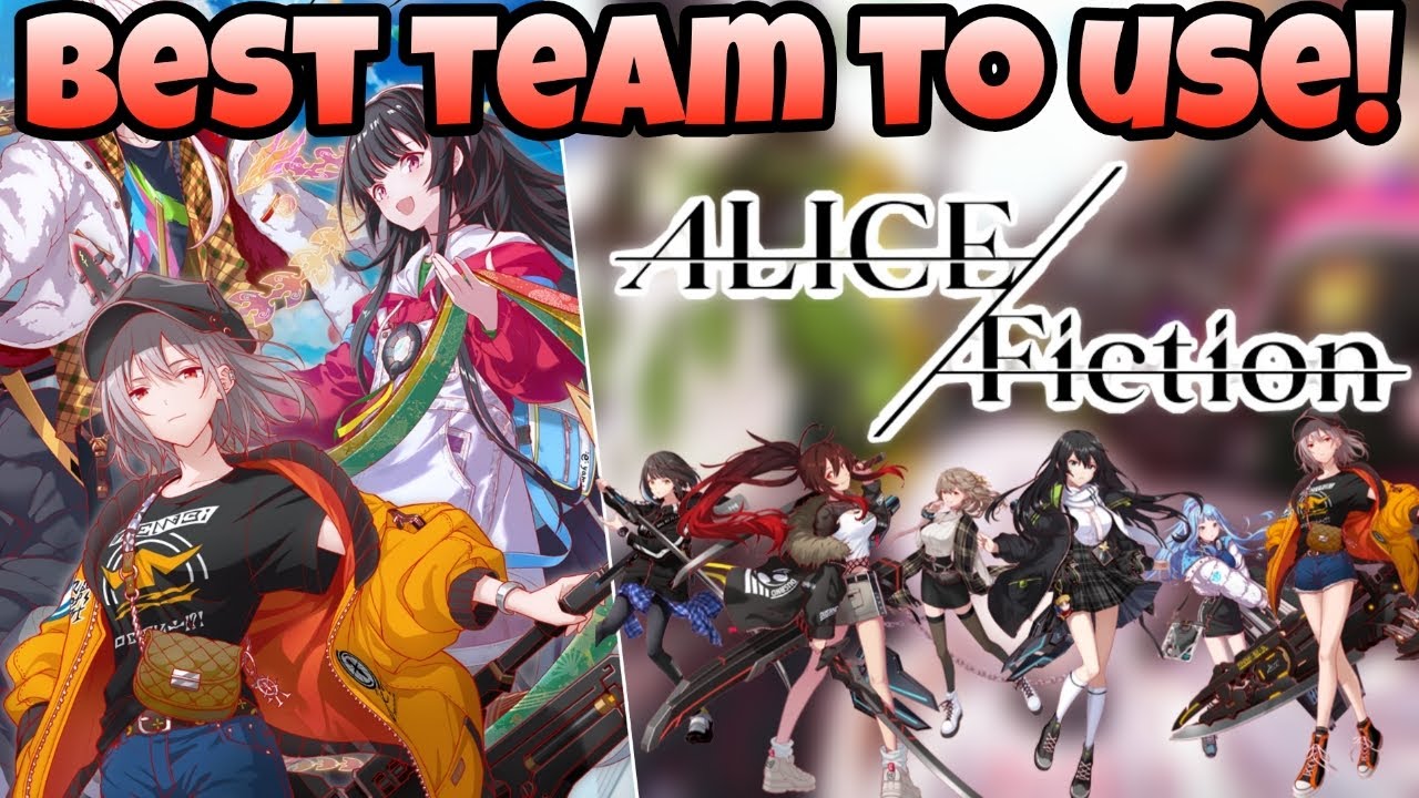 Alice Fiction Global - Best Physical Team To Use! - YouTube