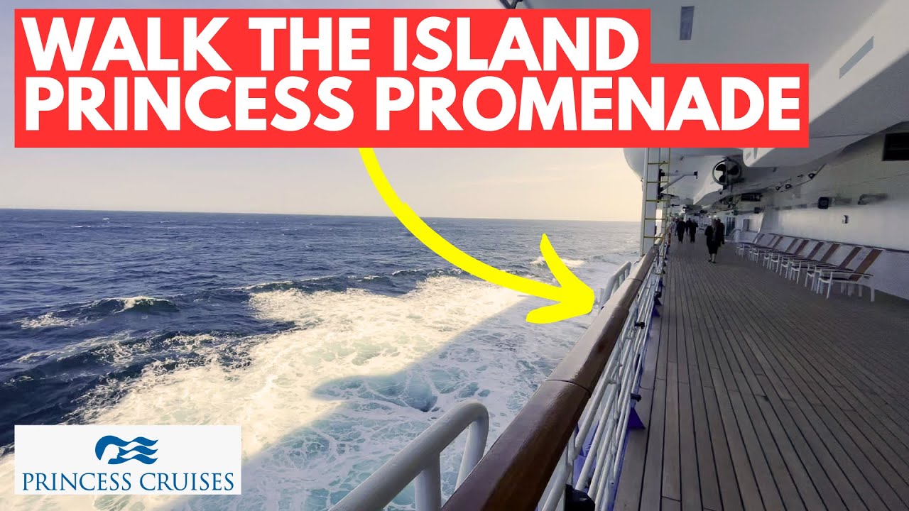 Walk the ISLAND PRINCESS PROMENADE with us! With AMBIENT SOUNDS! - YouTube