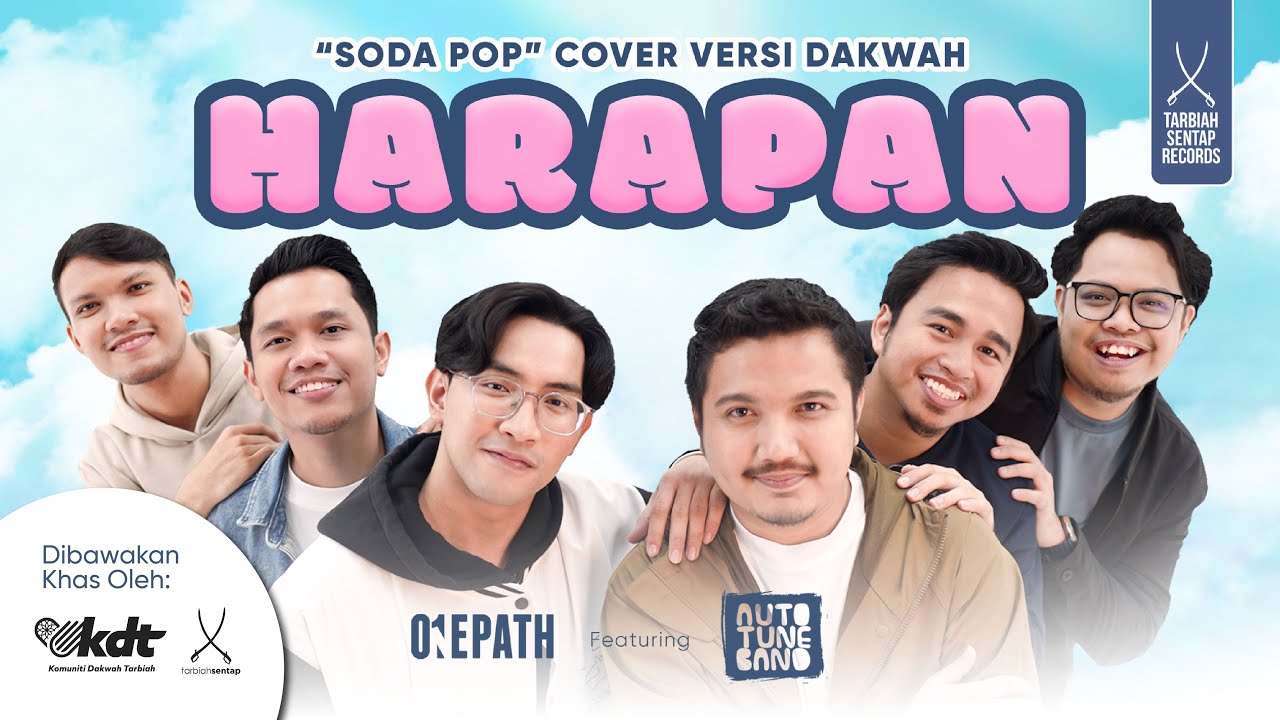ONE PATH ft. Autotune Band - HARAPAN (Soda Pop Cover Versi Dakwah ...
