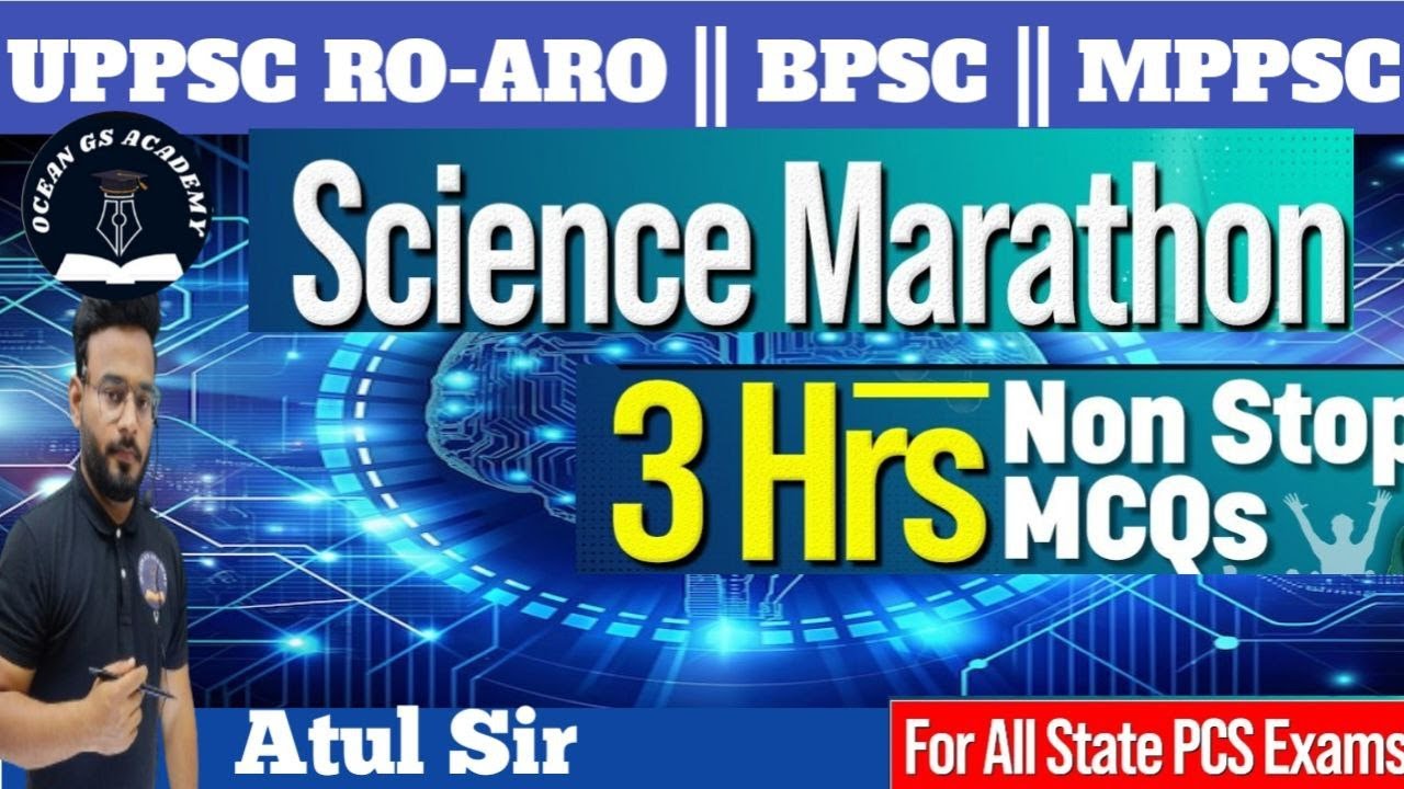 UPPSCRO/ARO2025 || SCIENCE MARATHON || BEST 500 MCQ SCIENCE || COMPLETE ...