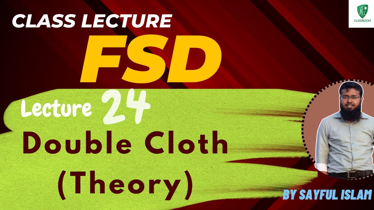 FSD | 24 | Double Cloth (Theory) - YouTube