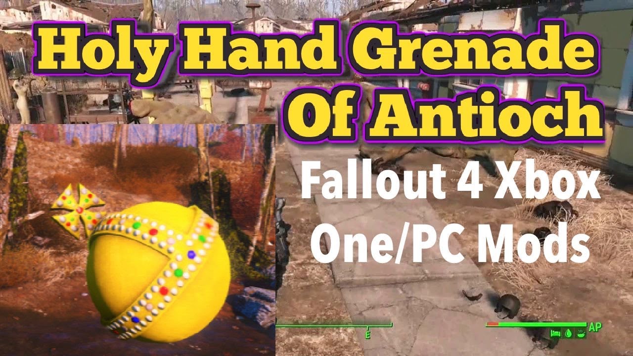 Holy Hand Grenade Of Antioch Fallout 4 Xbox One/PC Mods - YouTube
