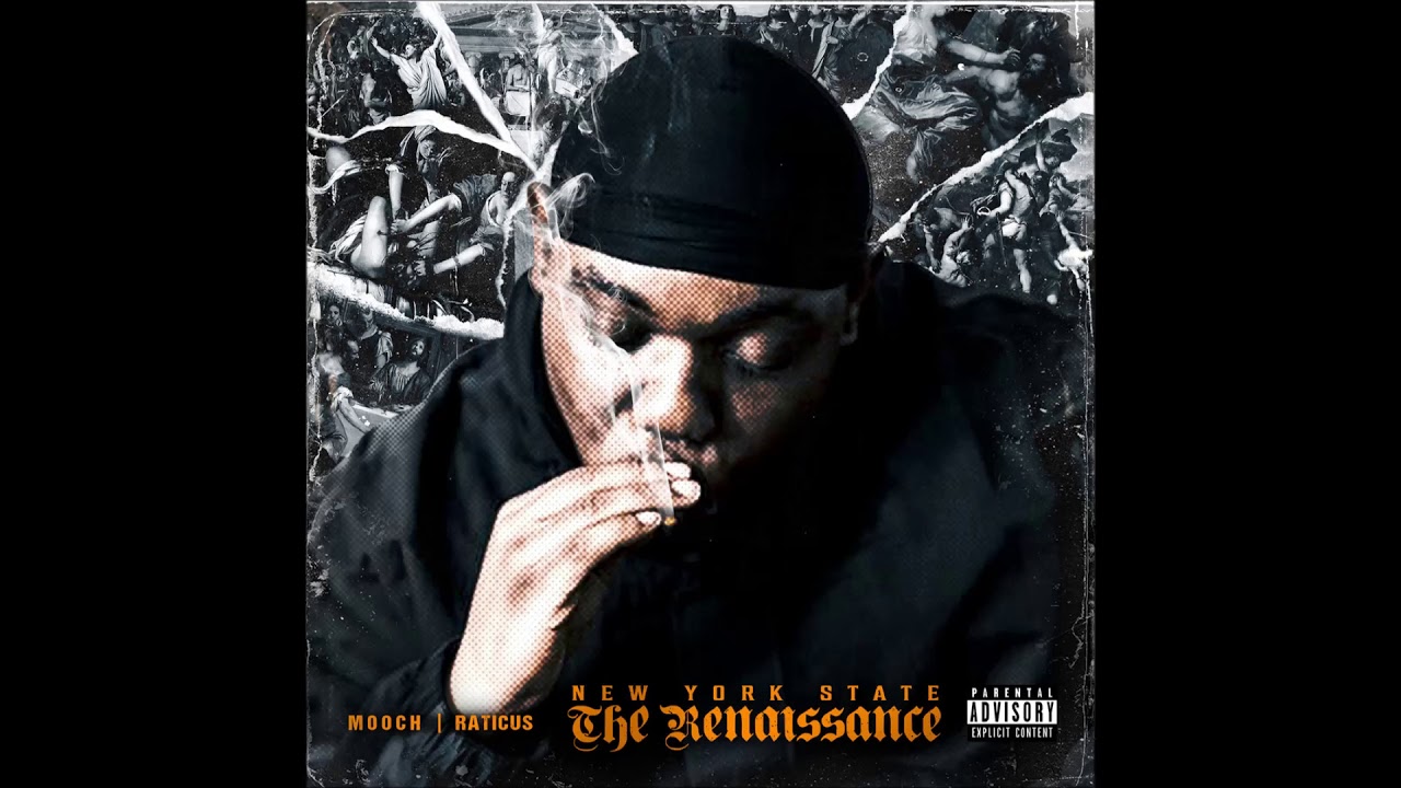 Mooch & Raticus - New York State: The Renaissance (Album) - YouTube