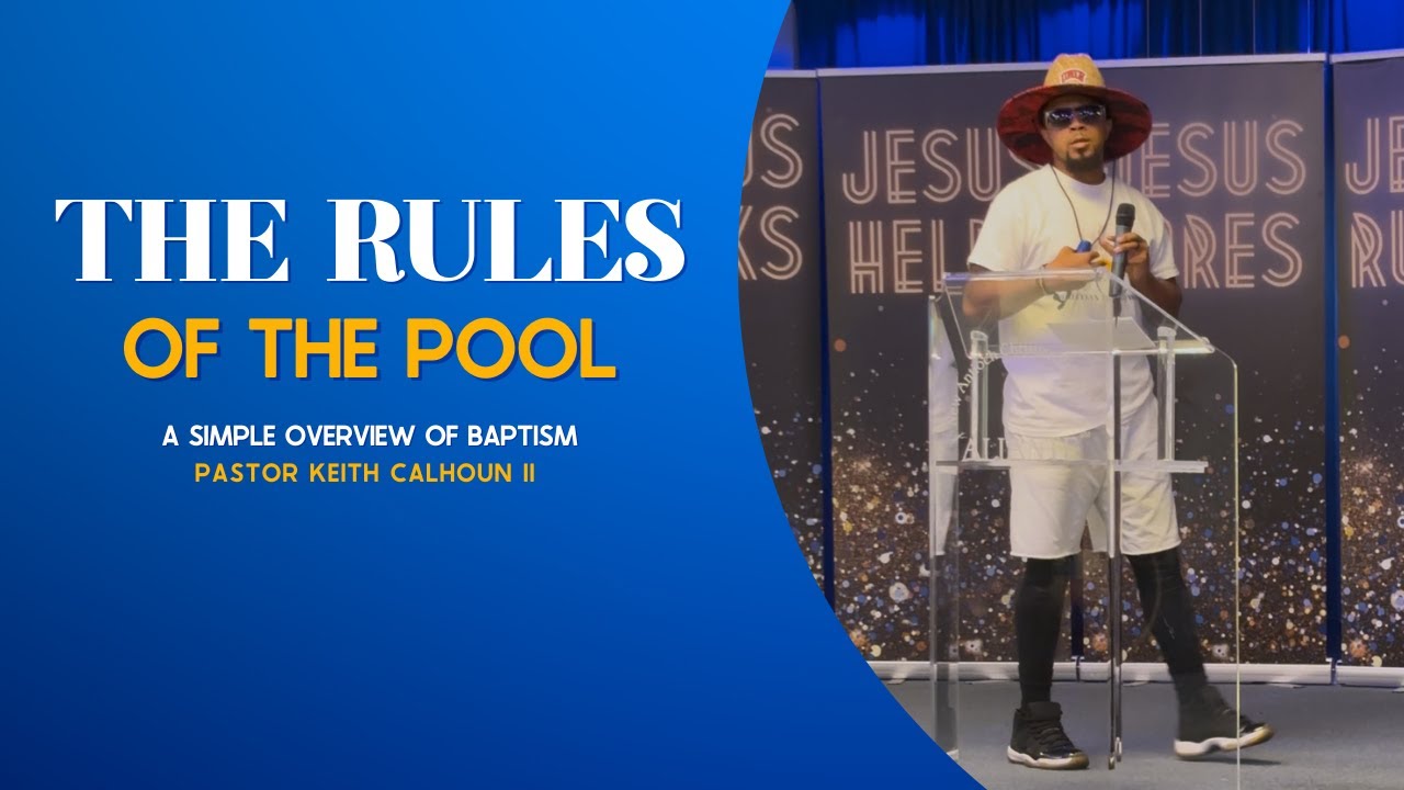 The Rules of the Pool: A Simple Overview of Baptism - YouTube