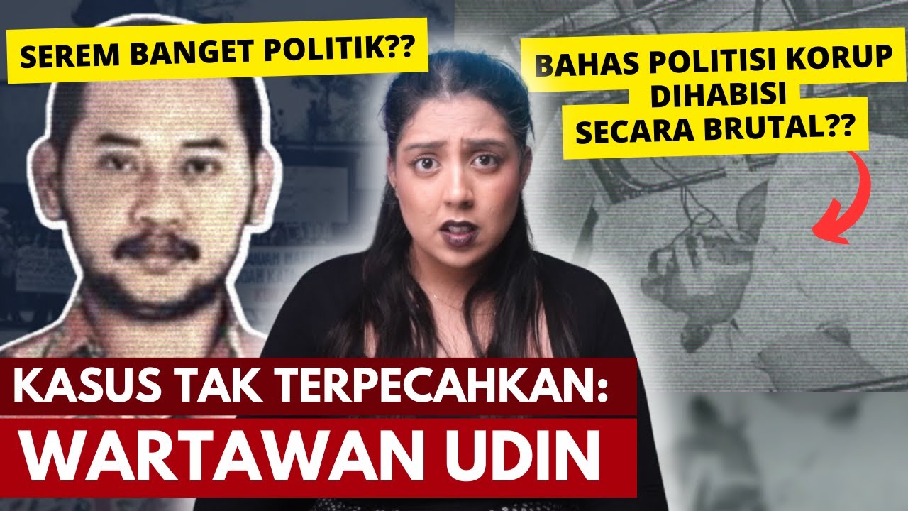 KASUS WARTAWAN UDIN YANG "DIHABISI" PENGUASA. | #NERROR - YouTube