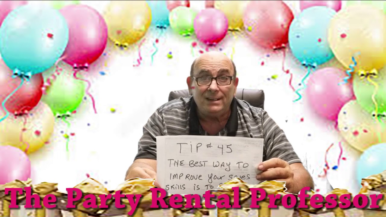 Party Rental Professor Success Tips Video 12 - YouTube