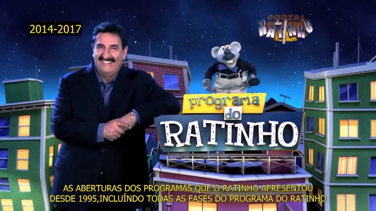 ABERTURAS DE TODOS OS PROGRAMAS JÁ APRESENTADOS PELO RATINHO - YouTube