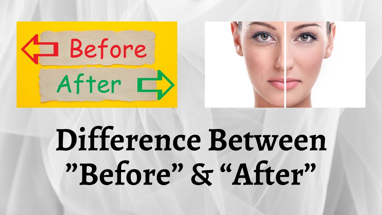 Difference Between Before and After | The Shocking Contrast Between Before and After - YouTube