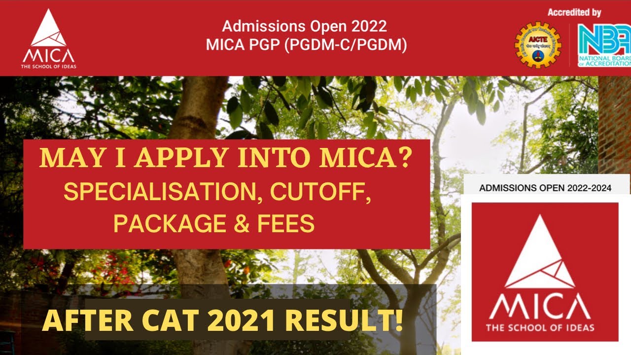 May I Apply Into MICA? | MICA specialisation, cutoff, package & Fees ...