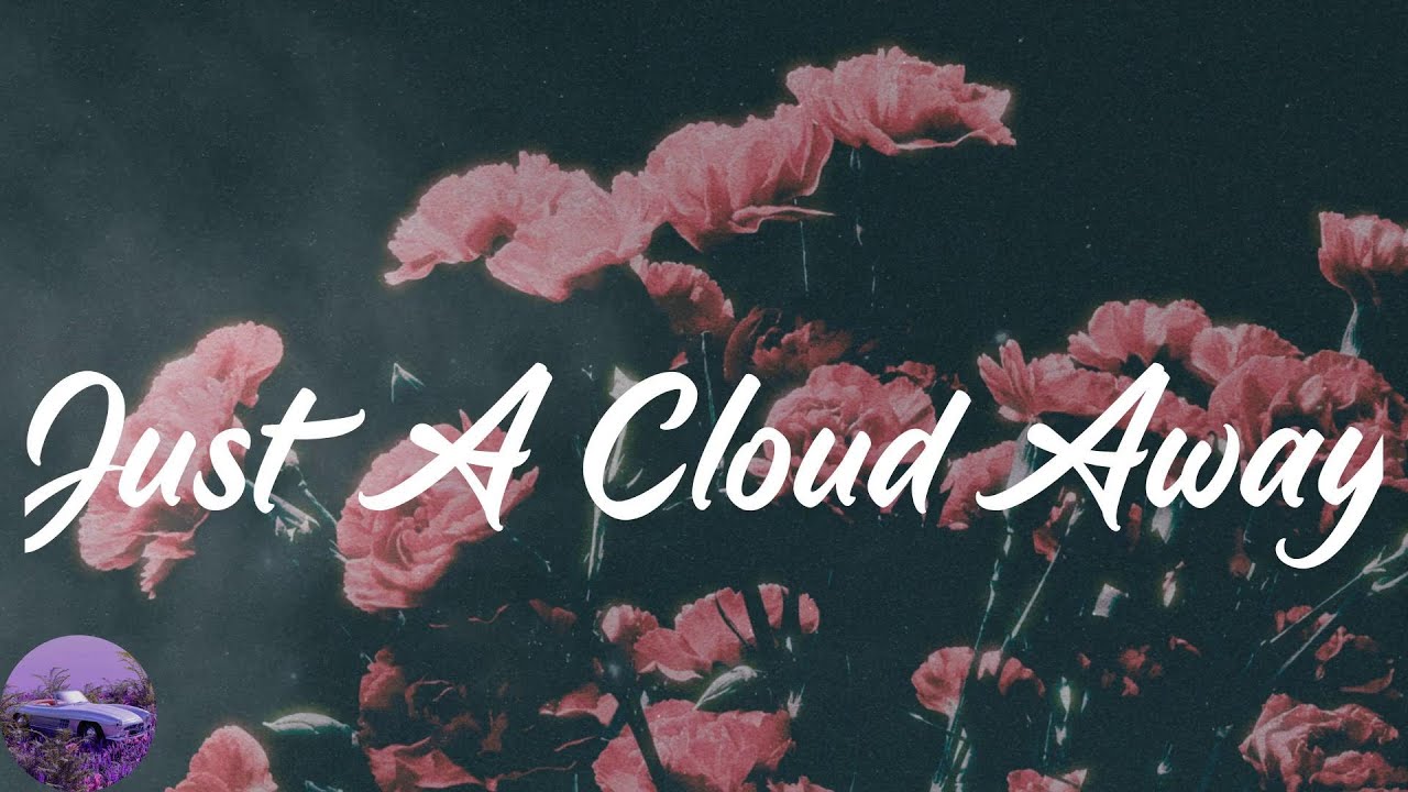 Pharrell Williams - Just A Cloud Away (Lyrics) - YouTube
