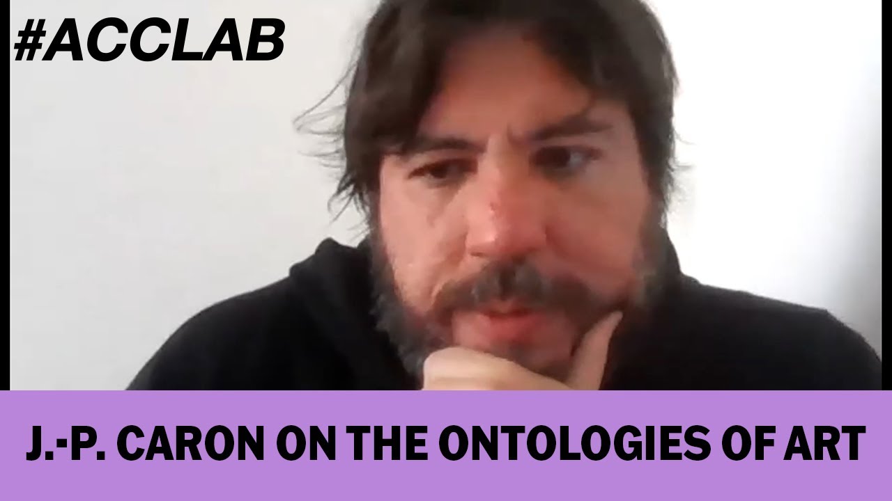 J P Caron On the Ontologies of Art - YouTube