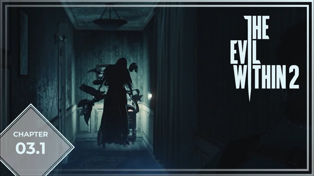 I´m being haunted | The Evil Within 2 - Chapter 3.1 - YouTube