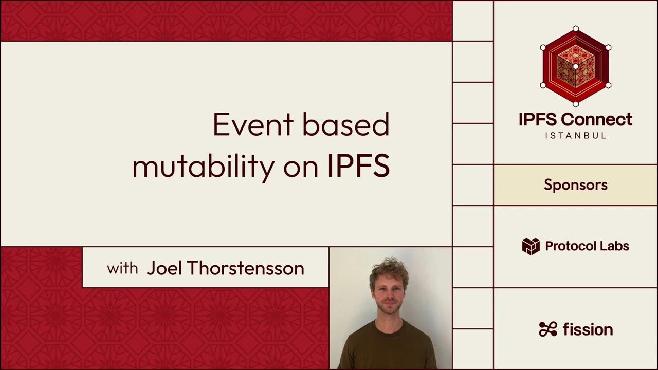 IPFS Connect Istanbul 2023: Event based Mutability on IPFS - YouTube