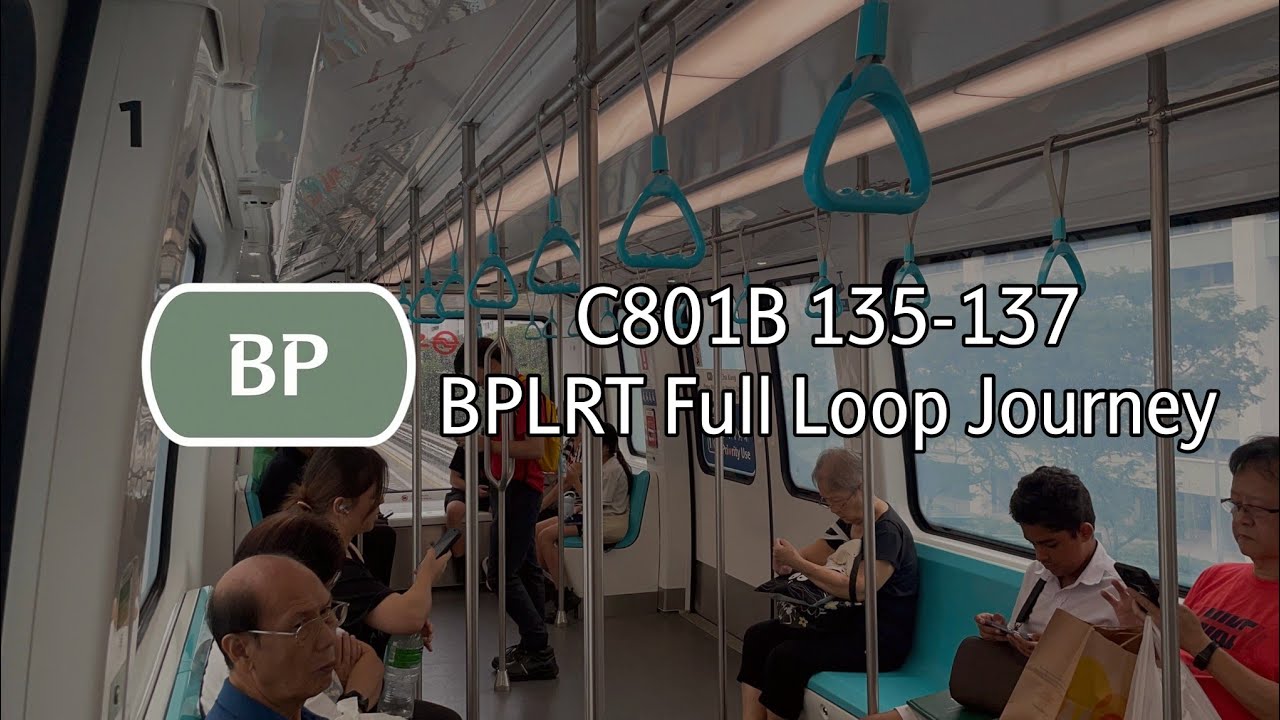 [SMRT][C801B FULL JOURNEY] ALS C801B [135-137] - BPLRT Full Loop ...