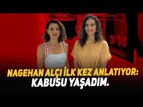 Nagehan Alçı İlk Kez Anlatıyor: Kabusu yaşadım. Yeğenimin Doğduğu Gün Az Kalsın Ölüyordum