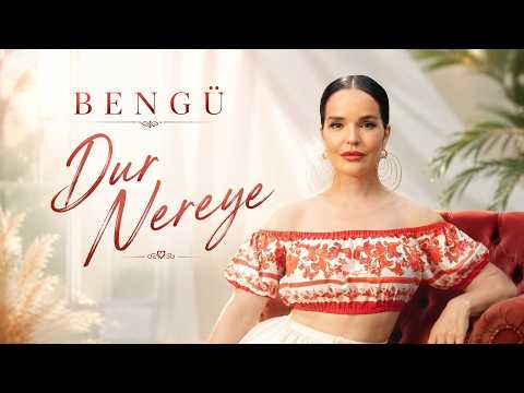 Dur Nereye - Bengü❤️ En Yeni Trend Türkçe Pop Şarkılar 2026 | En Çok Dinlenen Pop Şarkılar 2026