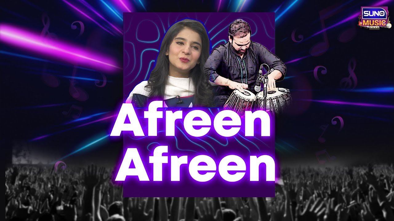 Afreen-Afreen By Ayesha Rasheed | Suno Music - YouTube