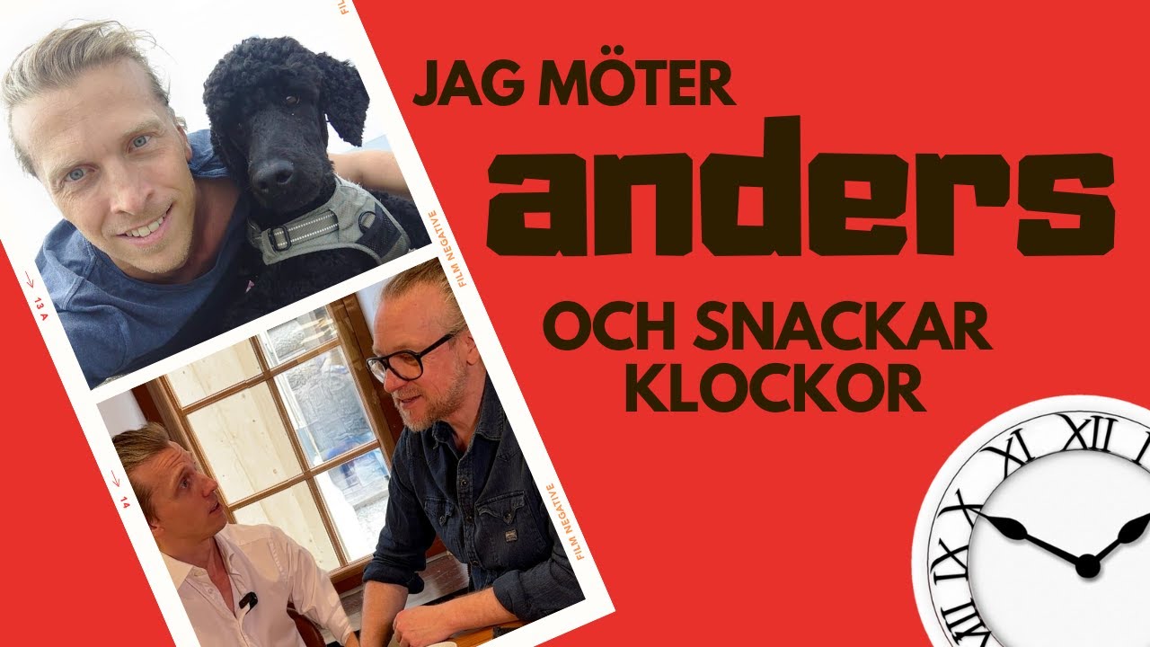 Snackar klockor med Anders - YouTube