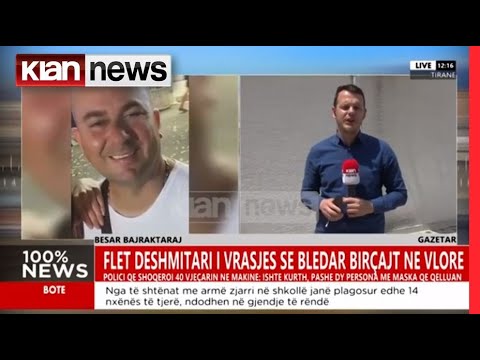 Flet deshmitari i vrasjes se Bledar Bircaj ne Vlore - YouTube