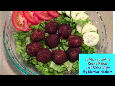 Round Kabab - East Africa Style | Mumtaz Hasham - YouTube