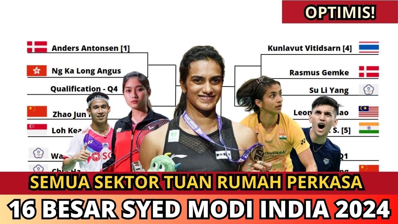 JADWAL 16 BESAR SYED MODI INTERNATIONAL 2024 # ...