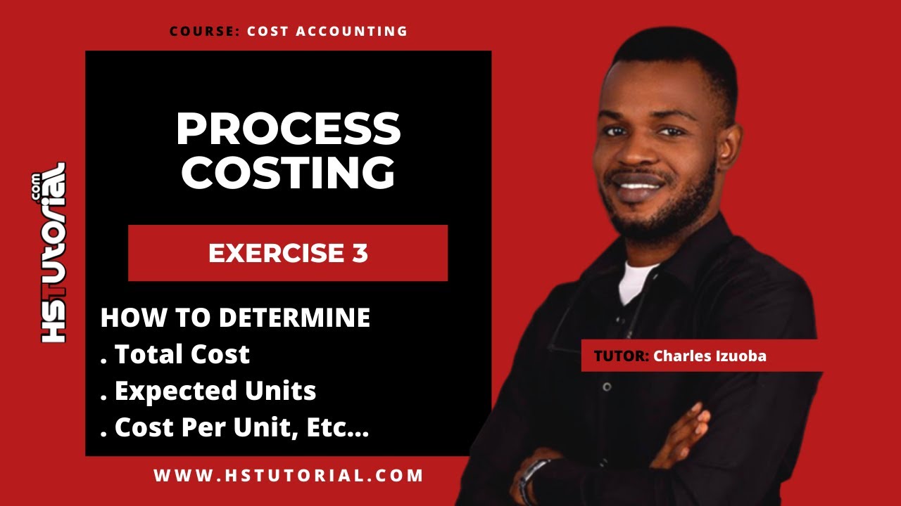 Process Costing | Lesson 3 - YouTube