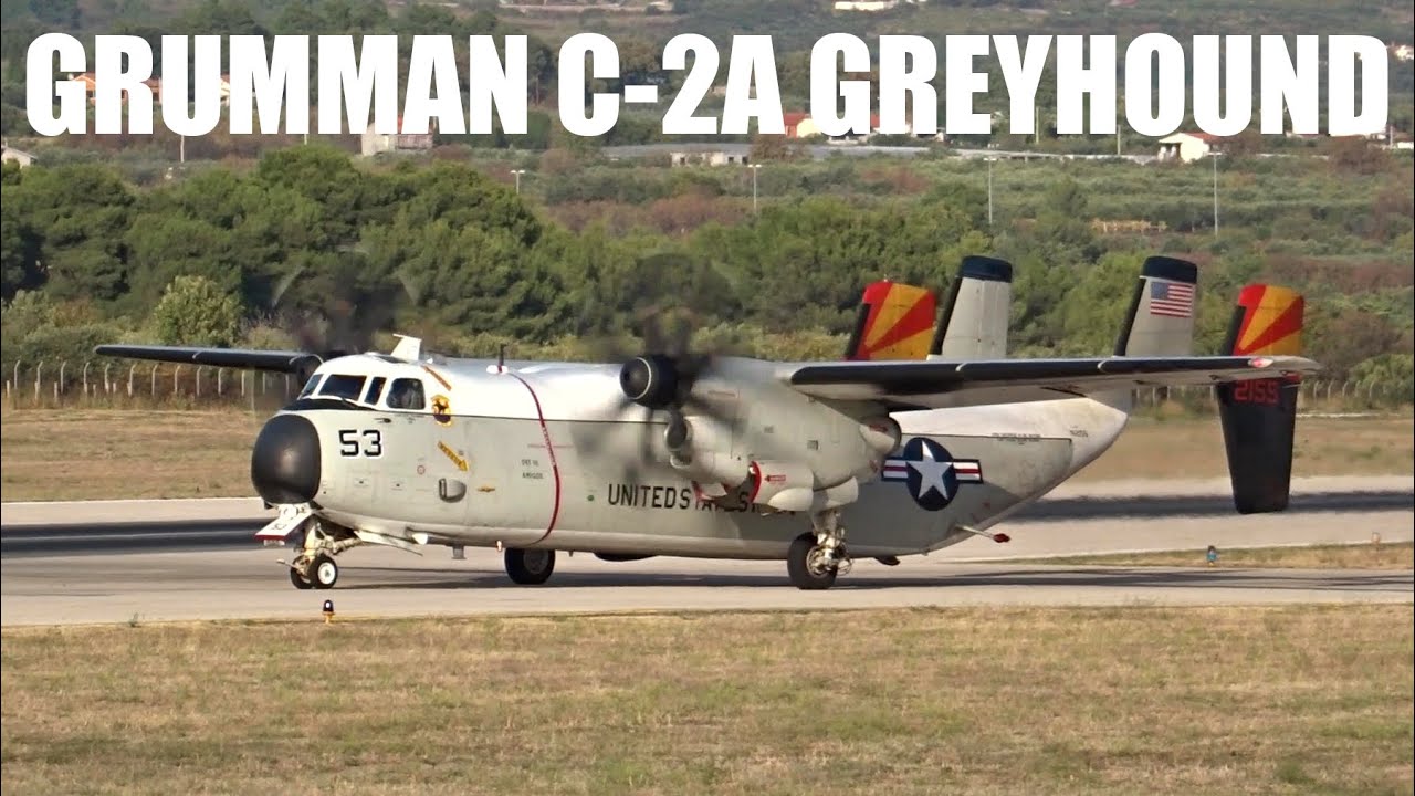 GRUMMAN C-2A GREYHOUND TAKEOFF - US Navy - Split Airport SPU/LDSP - YouTube